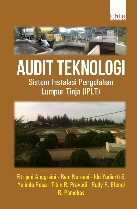Audit Teknologi Sistem Instalasi Pengolahan Lumpur Tinja ... Audit Teknologi Sistem Instalasi Pengolahan Lumpur Tinja ...