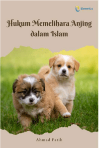 Hukum Memelihara Anjing dalam Islam - Bintangpusnas Edu