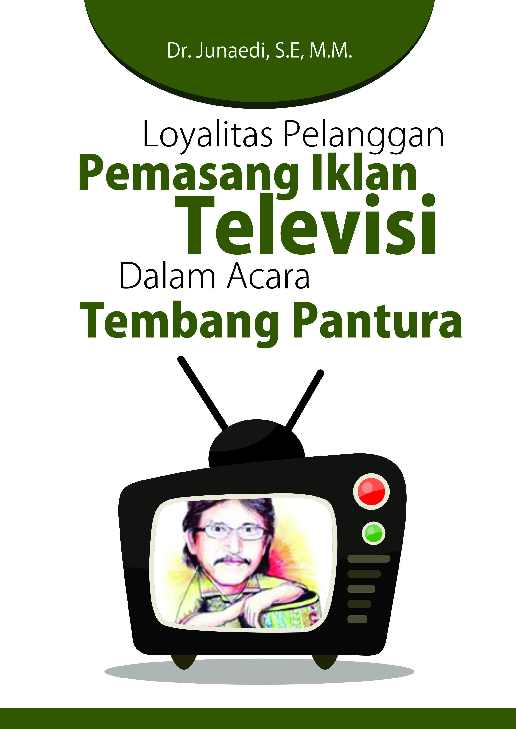 Loyalitas Pelanggan Pemasang Iklan Televisi dalam Acara Tembang Pantura ...