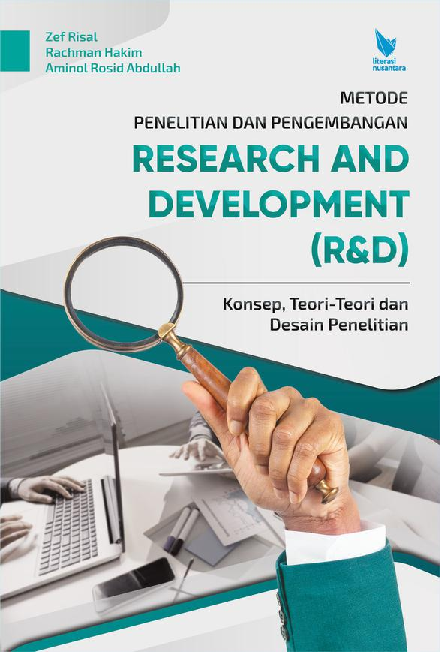 METODE PENELITIAN DAN PENGEMBANGAN Research and Development (R&D) Konsep, Teori-Teori, dan ...