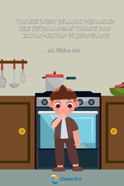Tamshi Ingin Belajar Memasak: Seri Petualangan Tamshi dan Kawan-kawan ...