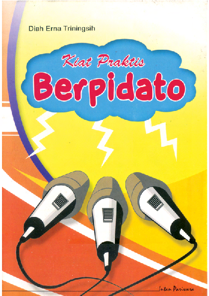 Kiat Praktis Berpidato (edisi Revisi) - Bintangpusnas Edu