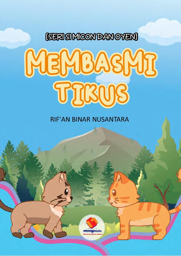 Seri si Micon dan Oyen: Membasmi Tikus - Bintangpusnas Edu