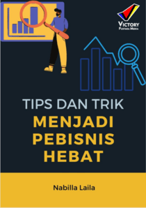 Tips dan Trik Menjadi Pembisnis Hebat - Bintangpusnas Edu