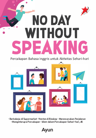 No Day without Speaking - Bintangpusnas Edu