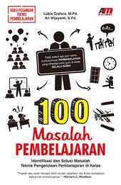 100 Masalah Pembelajaran : Identifikasi dan Solusi Masalah Teknis ...