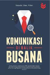 Komunikasi Dibalik Busana - Bintangpusnas Edu