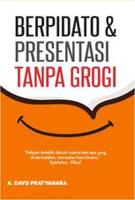 Berpidato & Presentasi Tanpa Gerogi - Bintangpusnas Edu