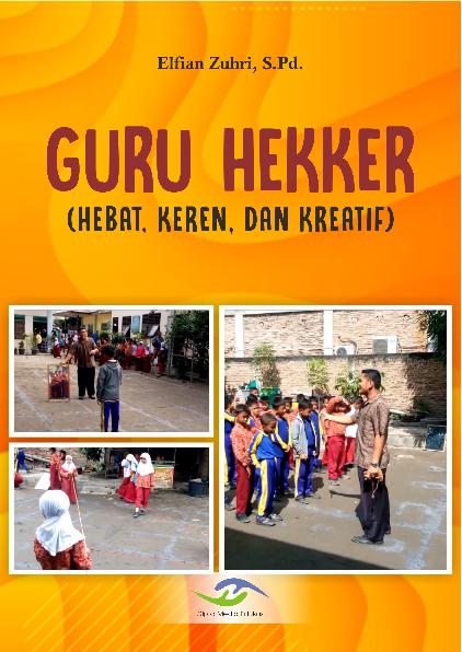 Guru Hekker (Hebat, Keren, dan Kreatif) - Bintangpusnas Edu