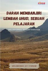 Darah Membanjiri Lembah Uhud: Sebuah Pelajaran - Bintangpusnas Edu