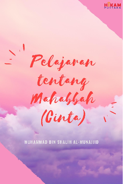 Pelajaran tentang Mahabbah (Cinta) - Bintangpusnas Edu