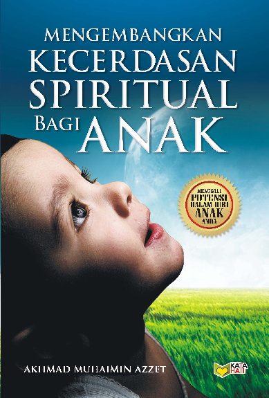 Mengembangkan Kecerdasan Spiritual Bagi Anak - Bintangpusnas Edu
