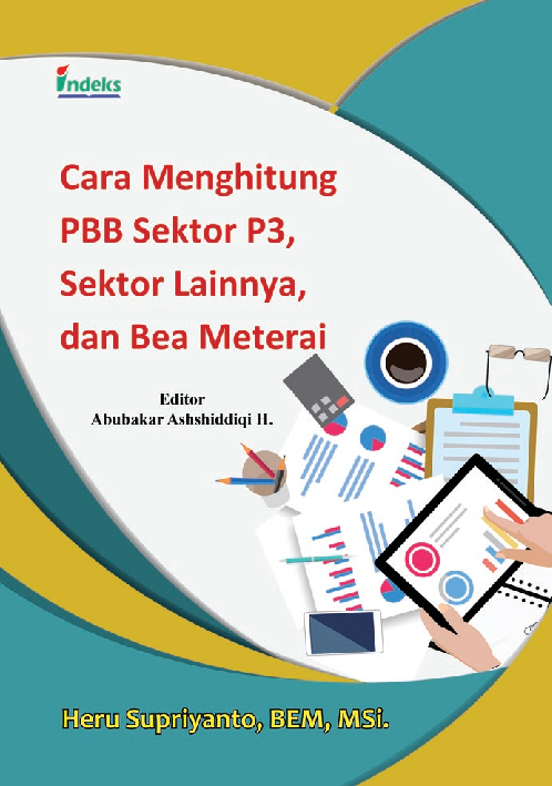 Cara Menghitung PBB Sektor P3, Sektor lainnya dan Bea Materai ...