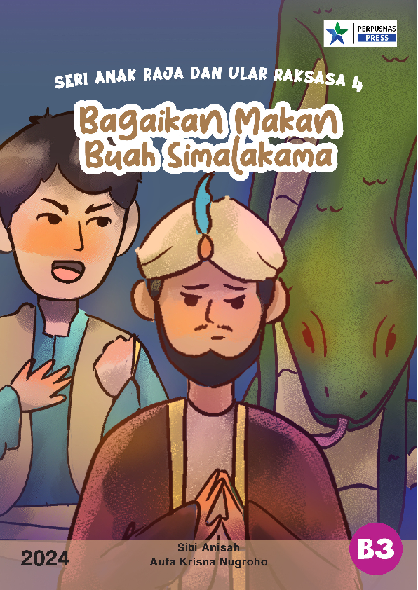 SERI ANAK RAJA DAN ULAR RAKSASA 4: BAGAIKAN MAKAN BUAH SIMALAKAMA ...
